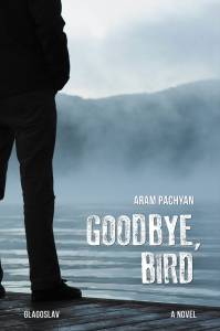 Goodbye, Bird | Glagoslav Publications